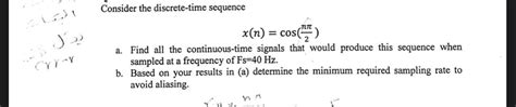 solved consider the discrete time sequence زر ر x n costa