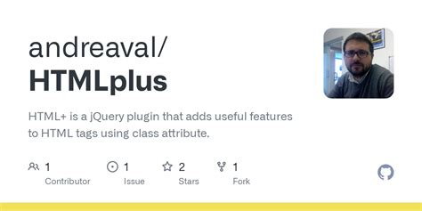 Github Andreavalhtmlplus Html Is A Jquery Plugin That Adds Useful