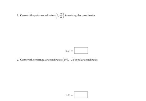 Solved Convert The Polar Coordinates 2 7π6 ﻿to Rectangular