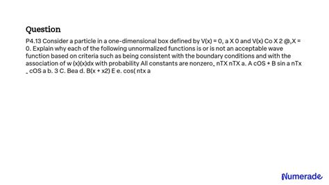 solved p4 13 consider a particle in a one dimensional box defined by v