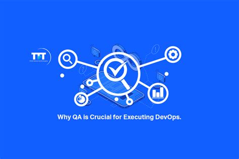 Why Qa Is Crucial For Executing Devops