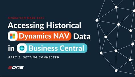 eone solutions on linkedin accessing your historical dynamics nav data