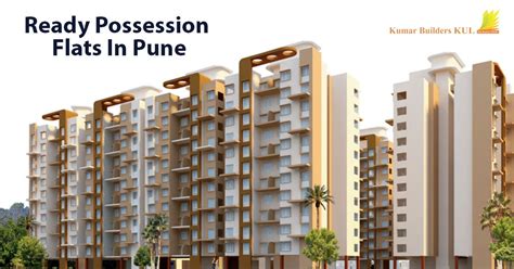 Kumar Builders Best Builders In Pune Ready Possession Flats In Pune