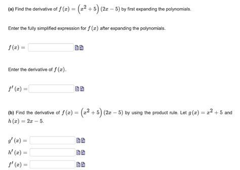 Solved C Are The Expressions For The Derivative In A And Chegg Com
