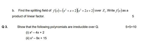 b find the splitting field of f x left x { 2 } x 2 right