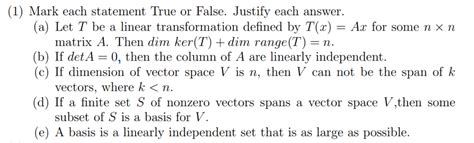 Solved 1 Mark Each Statement True Or False Justify Each