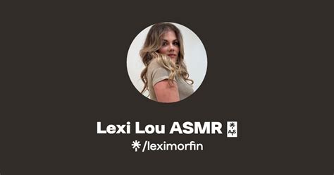 Lexi Lou Asmr 🎀 Instagram Tiktok Linktree