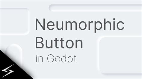 How To Make Soft Ui Buttons In Godot Under 5 Min Neumorphism Youtube