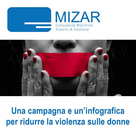 Una Campagna E Uninfografica Per Ridurre La Violenza Sulle Donne Mizar