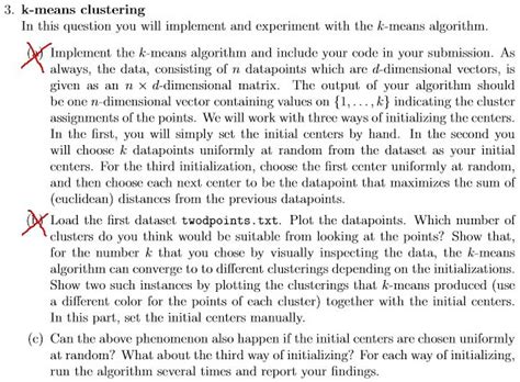 Solved K Means Clustering In This Question You Will Implement And