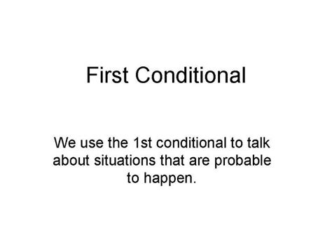 Esl English Powerpoints First Conditional Esl English Powerpoints First Conditional