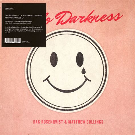 Dag Rosenqvist And Matthew Collings Hello Darkness 2017 Vinyl Discogs