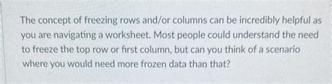 Solved The Concept Of Freezing Rows Andor Columns Can Be