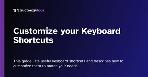 Customize Your Keyboard Shortcuts Structeezy Docs