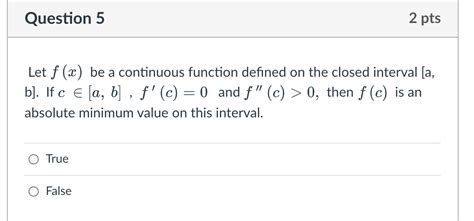 Solved Question 5 2 Pts Let F 2 Be A Continuous Function Chegg Com