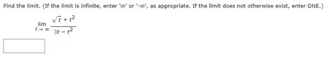 Solved Evaluate The Limit Using The Appropriate Properties