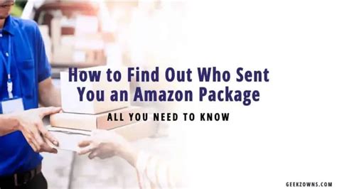 Unveiling The Mystery Discovering The Sender Of Your Package With These Simple Methods