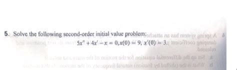 solved 5 solve the following second order initial value