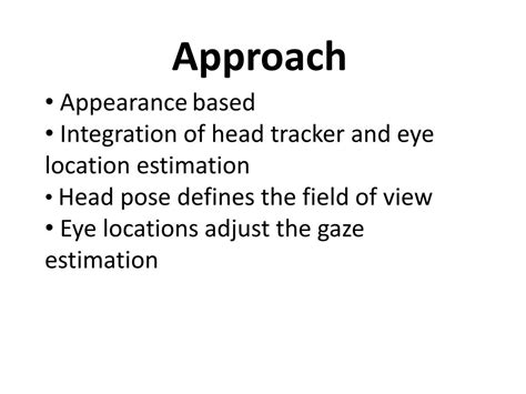 Ppt Joint Eye Tracking And Head Pose Estimation For Gaze Estimation Powerpoint Presentation
