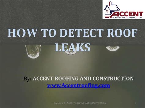 Ppt How To Detect Roof Leaks Powerpoint Presentation Free Download Id7831760