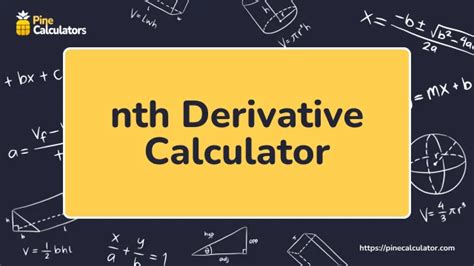 Nth Derivative Calculator Simplify Higher Derivative Calculations