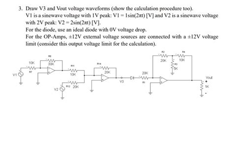 Solved 3 Draw V3 And Vout Voltage Waveforms Show The