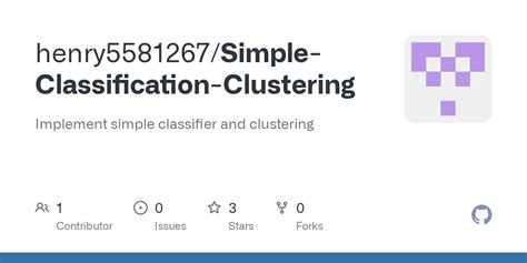 github henry5581267 simple classification clustering implement