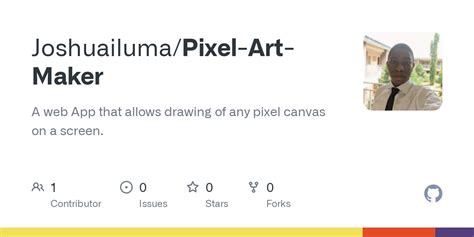 GitHub Joshuailuma Pixel Art Maker A Web App That Allows Drawing Of Any Pixel Canvas On A Screen