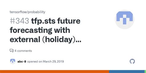 Tfp Sts Future Forecasting With External Holiday Regressor Issue Tensorflow