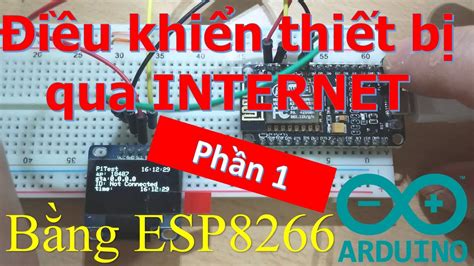 [esp8266 1] Hướng Dẫn điều Khiển Thiết Bị điện Qua Internet [phần 1] Học Cơ Điện Tử Youtube