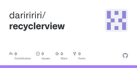 GitHub Dariririri Recyclerview