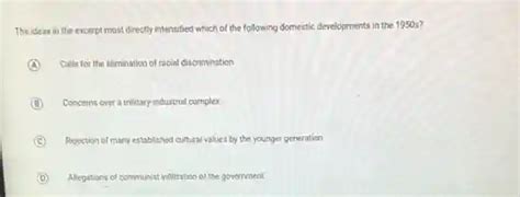 The Ideas In The Excerpt Most Directly Intensified Which Of The