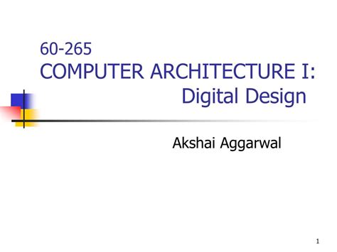 Ppt 60 265 Computer Architecture I Digital Design Powerpoint Presentation Id 2709392
