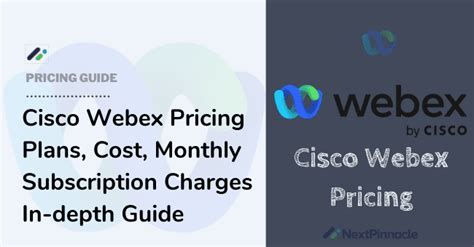 Cisco Webex Pricing Plans Cost Monthly Subscription Charges 2022