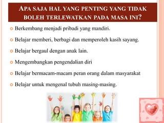 PPT. cinta kasih sayang untuk anak usia dini | PPT