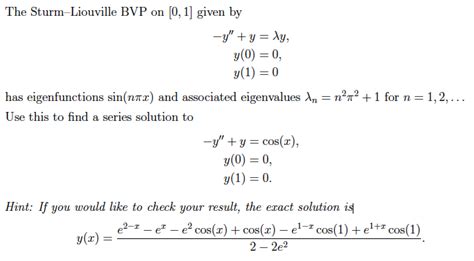 Solved The Sturm Liouville Bvp On [0 1] Given By Y Y
