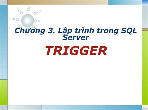 lập trình trong sql server trigger tailieuhay vn