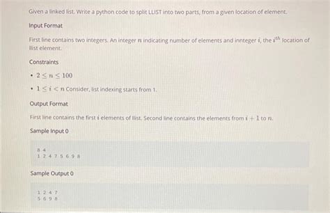 Solved Given A Linked List Write A Python Code To Split