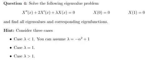 solved question 4 solve the following eigenvalue