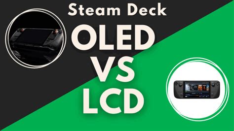 Steam Deck Oled Vs Lcd Best Comparison 2025 Handheld Gaming Hub