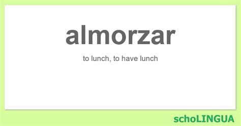 Almorzar