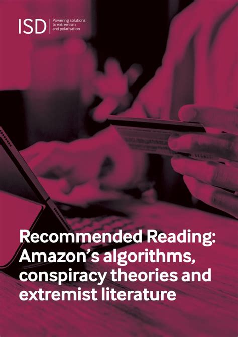 Recommended Reading Amazons Algorithms Conspiracy Theories And Extremist Literature ISD