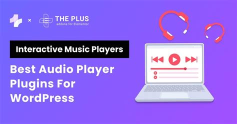 Find Your Perfect Wordpress Audio Player Plugin