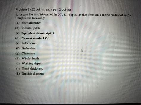 Solved Problem 2 22 Points Each Part 2 Points 15 A Gear Chegg Com