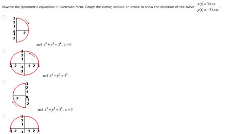 Solved Rewrite The Parametric Equations In Cartesian Form