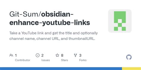 GitHub Git Sum Obsidian Enhance Youtube Links Plugin For Obsidian