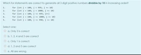 Solved Which For Statements Are Correct To Generate All 3