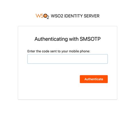 Passwordless Authentication Using Sms Otp Wso2 Identity Server