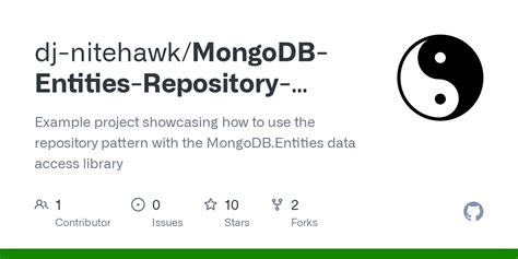 GitHub Dj Nitehawk MongoDB Entities Repository Pattern Example Project Showcasing How To Use