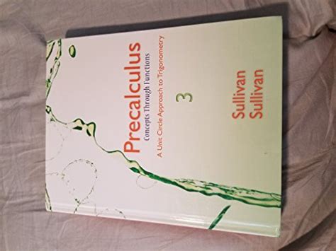Precalculus Concepts Through Functions A Unit Circle Approach To